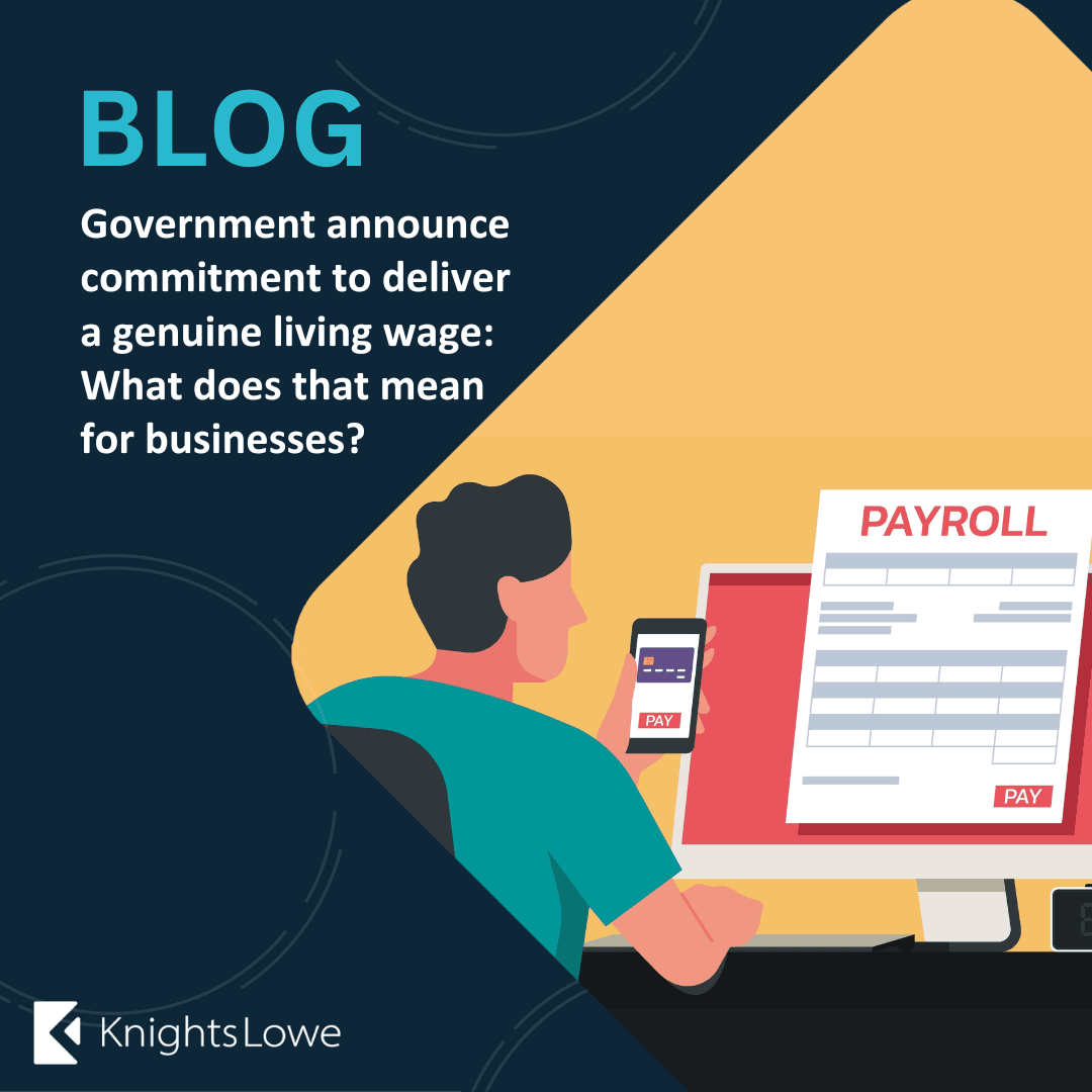 Government announce commitment to deliver a genuine living wage: What ...